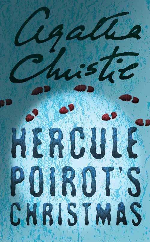 Hercule Poirot's Christmas by Agatha Christie - Agatha Christie (UK)